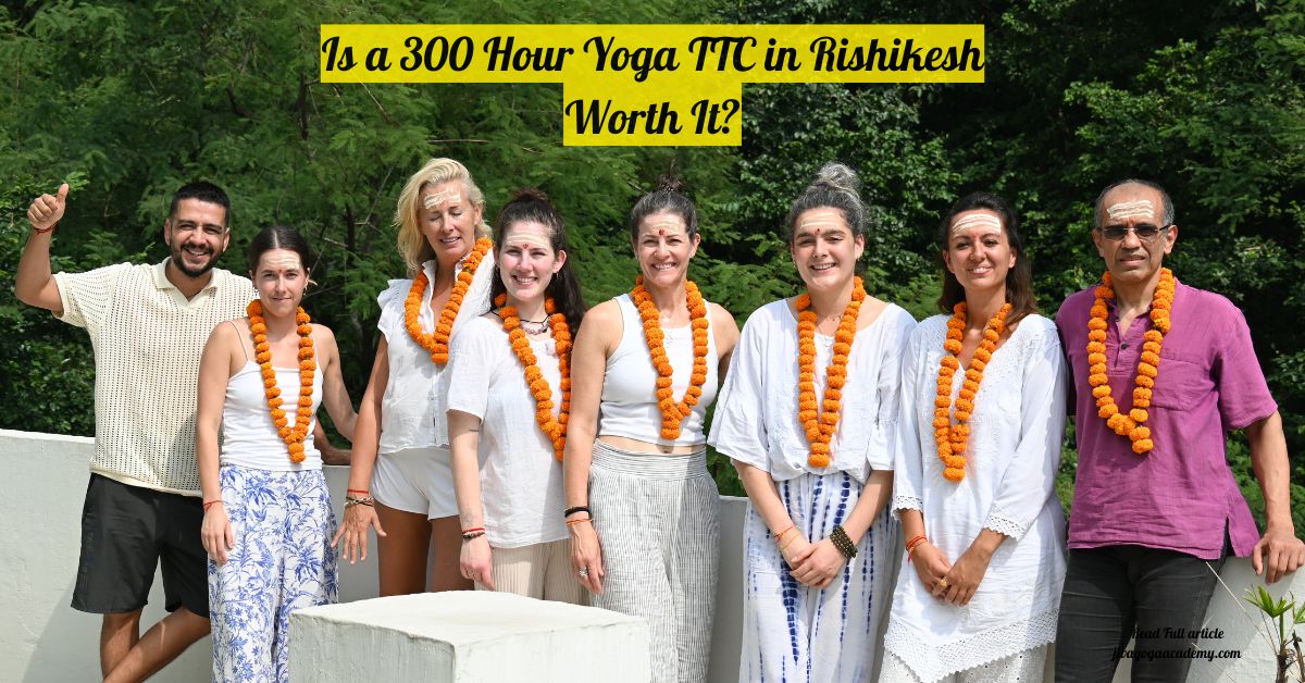 What is 300 Hour Yoga TTC [Detailed Guide]