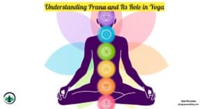 Understanding Prana and Its Role in Yoga